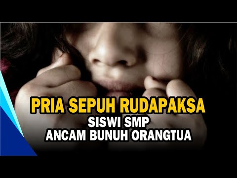 Pria Sepuh Rudapaksa Siswi SMP Ancam Bunuh Orangtua Bila Tak Melayani Nafsu