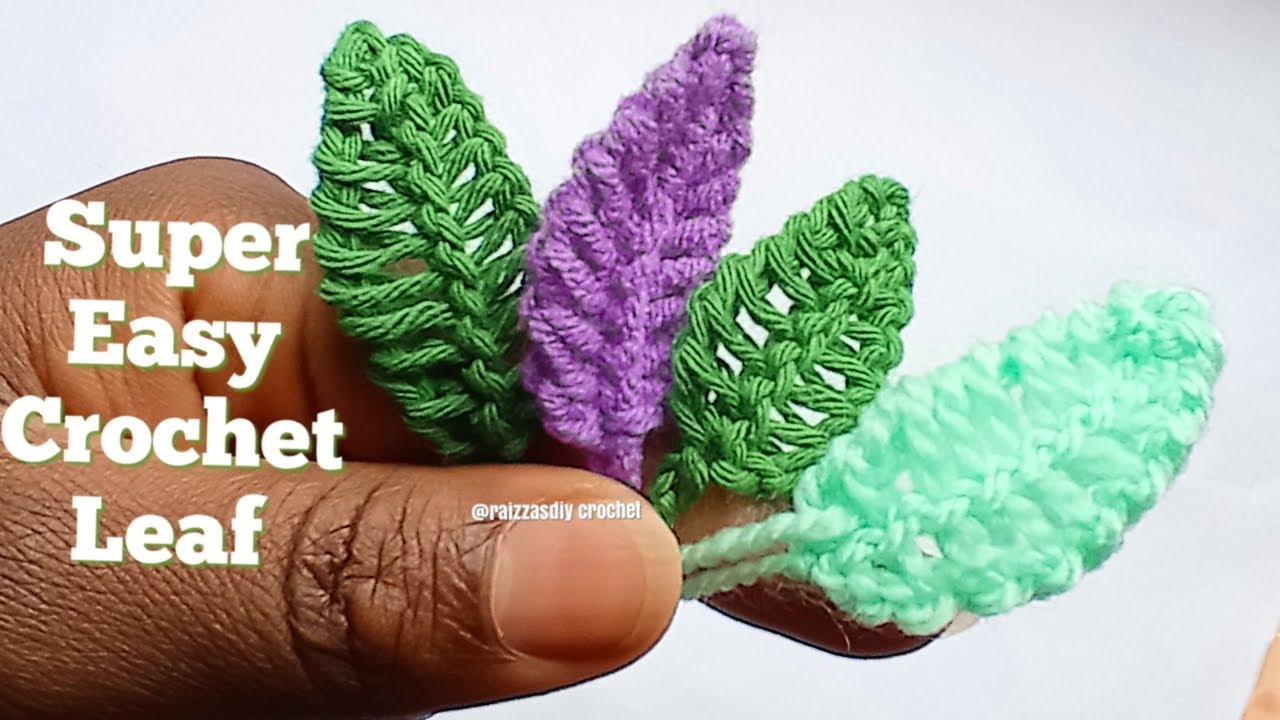 How To Crochet A Super Easy Leaf Step By Step Tutorial Beginners how-to-crochet-a-super-easy-leaf-step-by-step-tutorial-beginners
