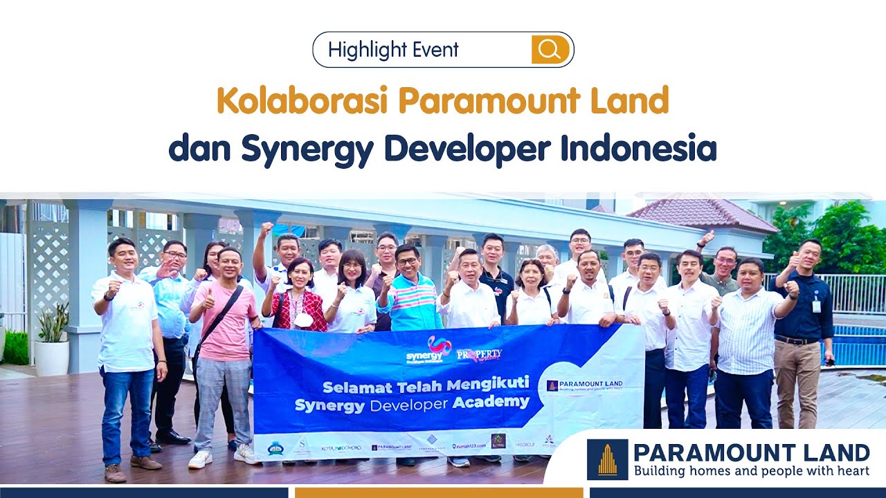 Highlight Event - Kolaborasi Paramount Land dan Synergy Developer Indonesia - YouTube