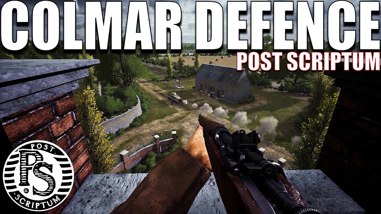 Amazing Defence on New Map Colmar Post Scriptum Gameplay - YouTube