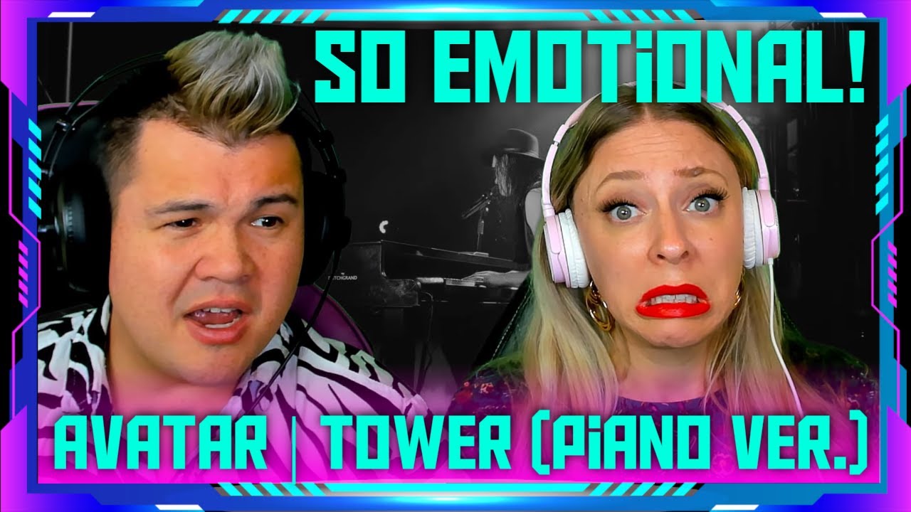 Reaction to AVATAR - Tower (Piano Version) [Official Music Video] | THE ...