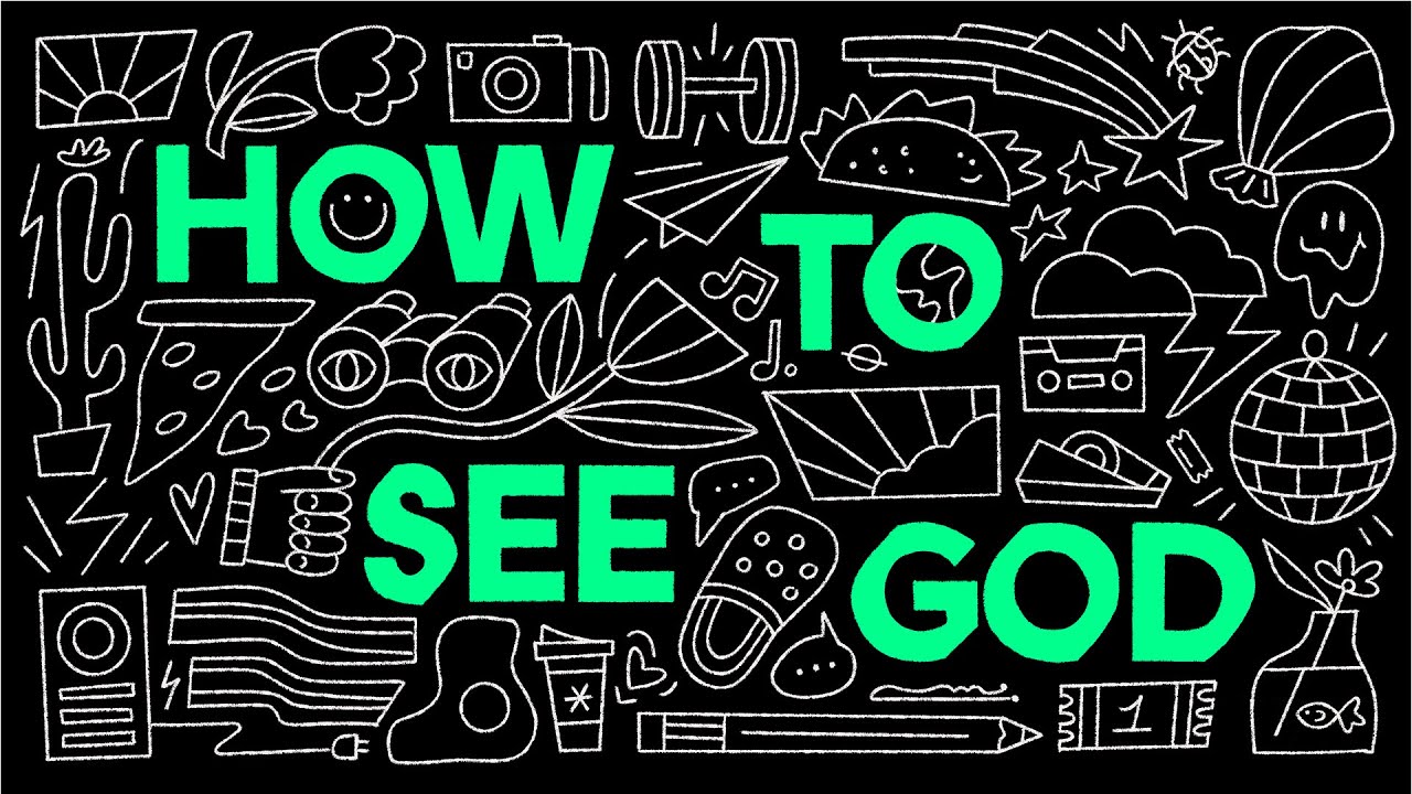 How to See God #1 - YouTube