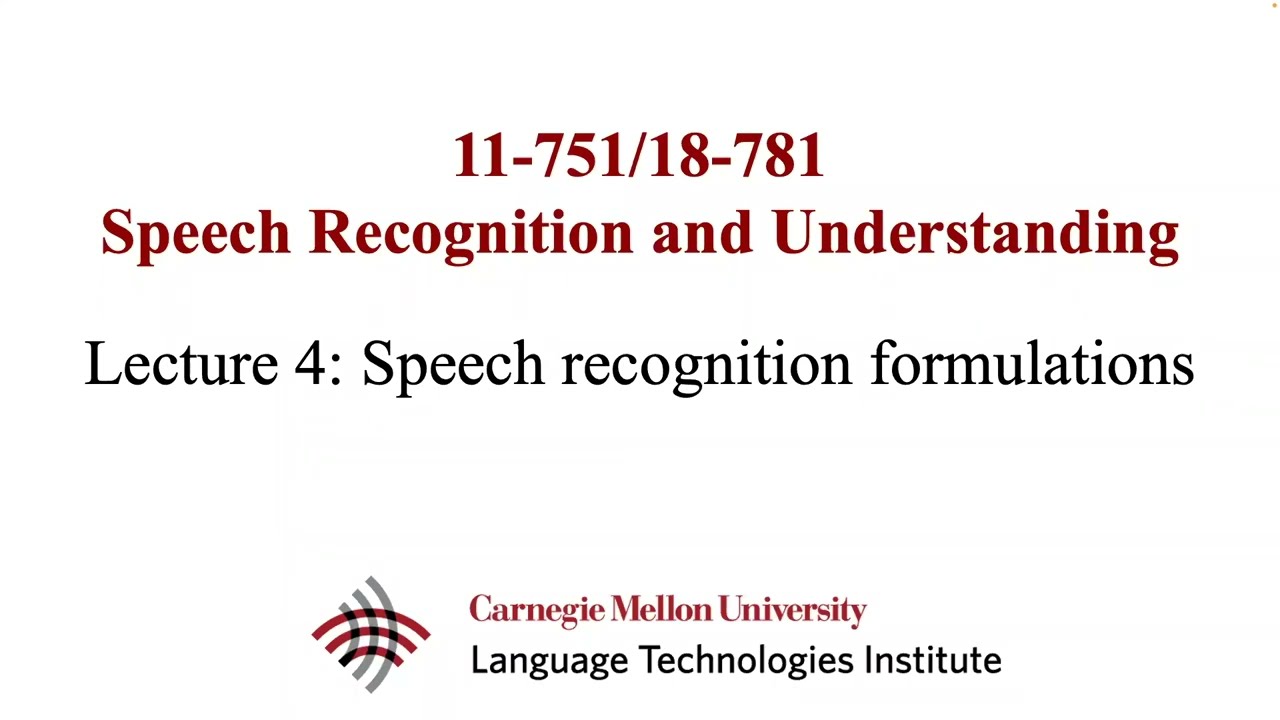 Fall2022-SpeechRecognition&Understanding (Lecture4 - Speech Recognition ...