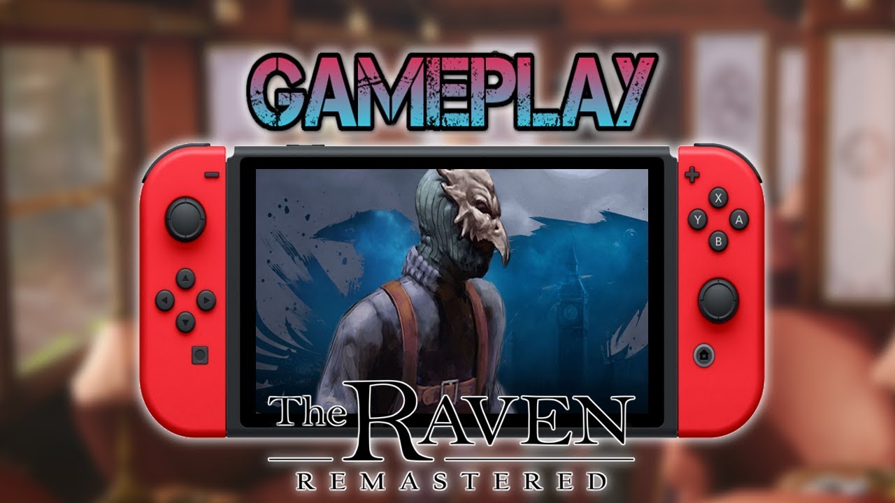 The Raven Remastered | Gameplay [Nintendo Switch] - YouTube