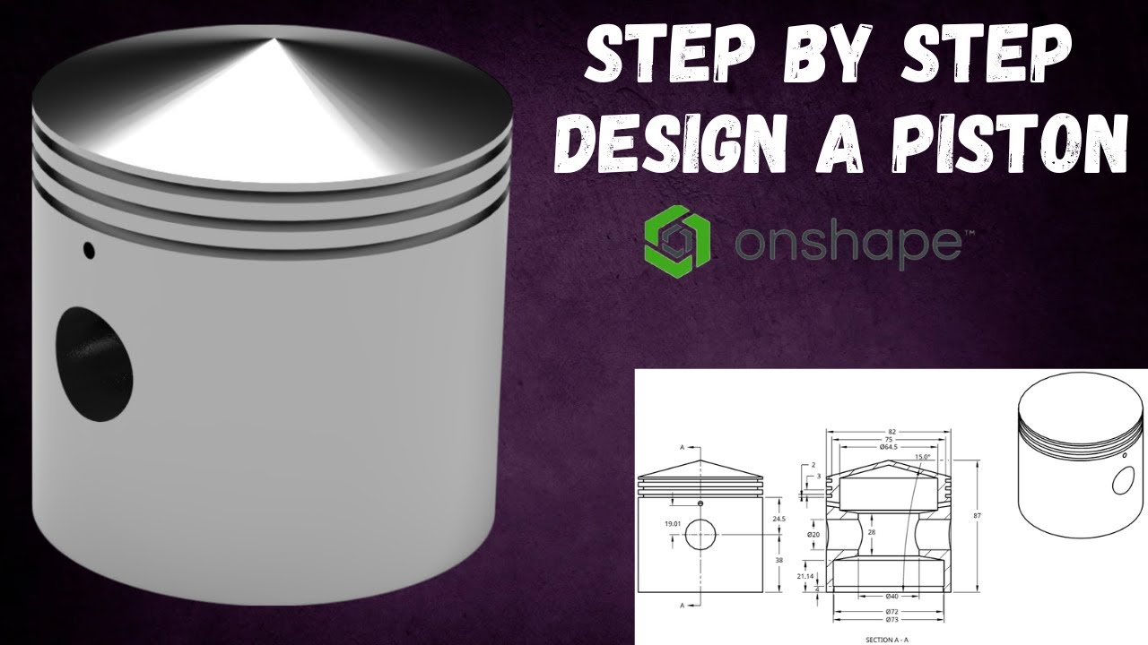 Step by Step Design a Piston with OnShape - YouTube