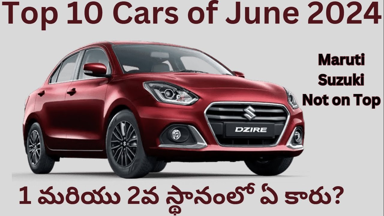 #💥Top 10 Cars of June 2024#⚡️Best Selling Cars 2024#💥WagonR @ 6th Place ...