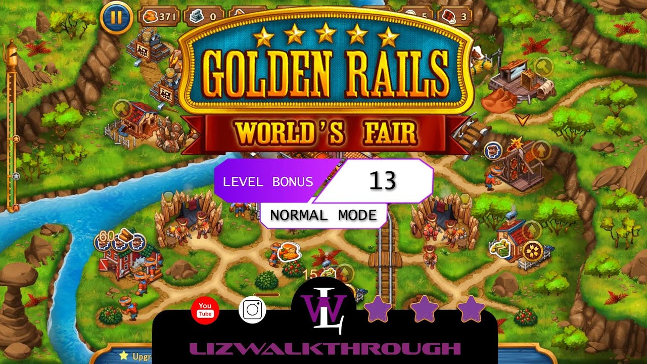 Golden Rails 4 - Level 13B - World's Fair- Normal Mode - YouTube
