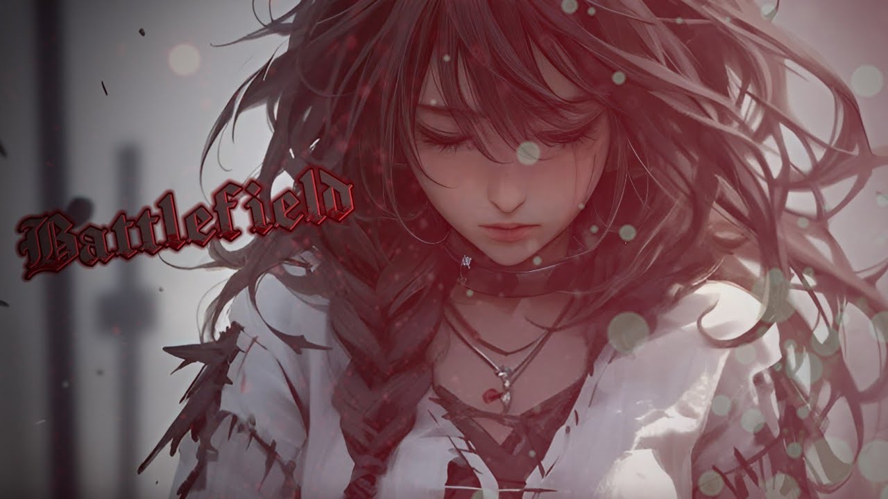 Nightcore - Battlefield 《 lyrics 》 - YouTube