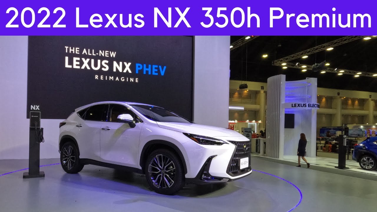 2022 Lexus NX 350h Walk Around | 2022 Lexus NX 350h Hybrid | 2022 Lexus ...