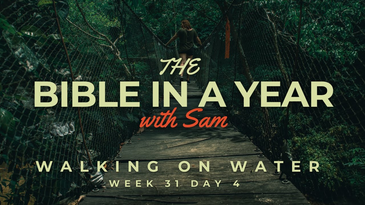 #154 | Week 31 Day 4 | Walking on Water - YouTube