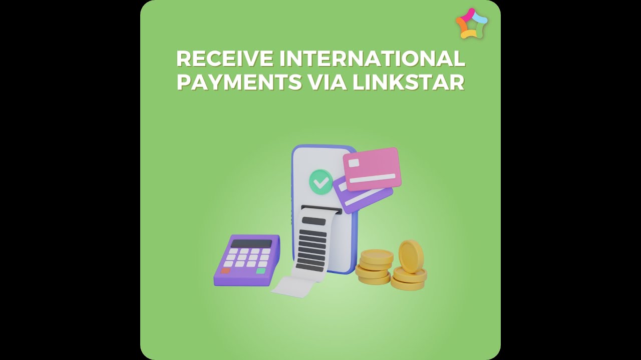 How To Receive International Payments Through Linkstar Pro - YouTube