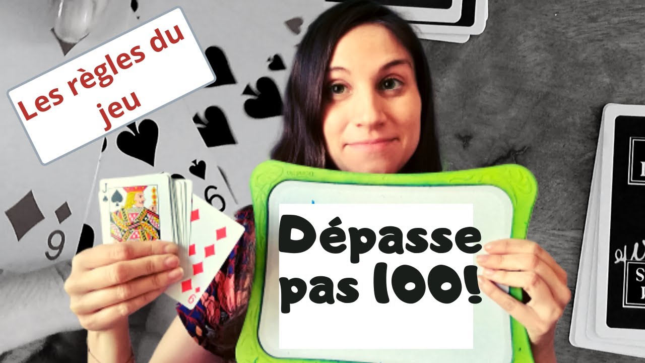 Dépasse pas 100! Un jeu pour faire du calcul mental en famille pendant ...
