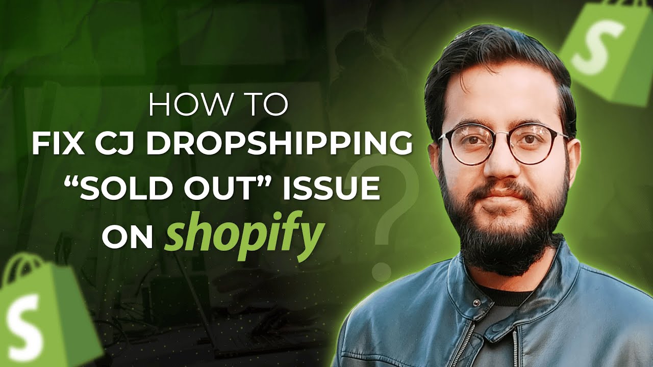 How To Fix CJ Dropshipping “Sold Out” Issue on Shopify | Product Has ...