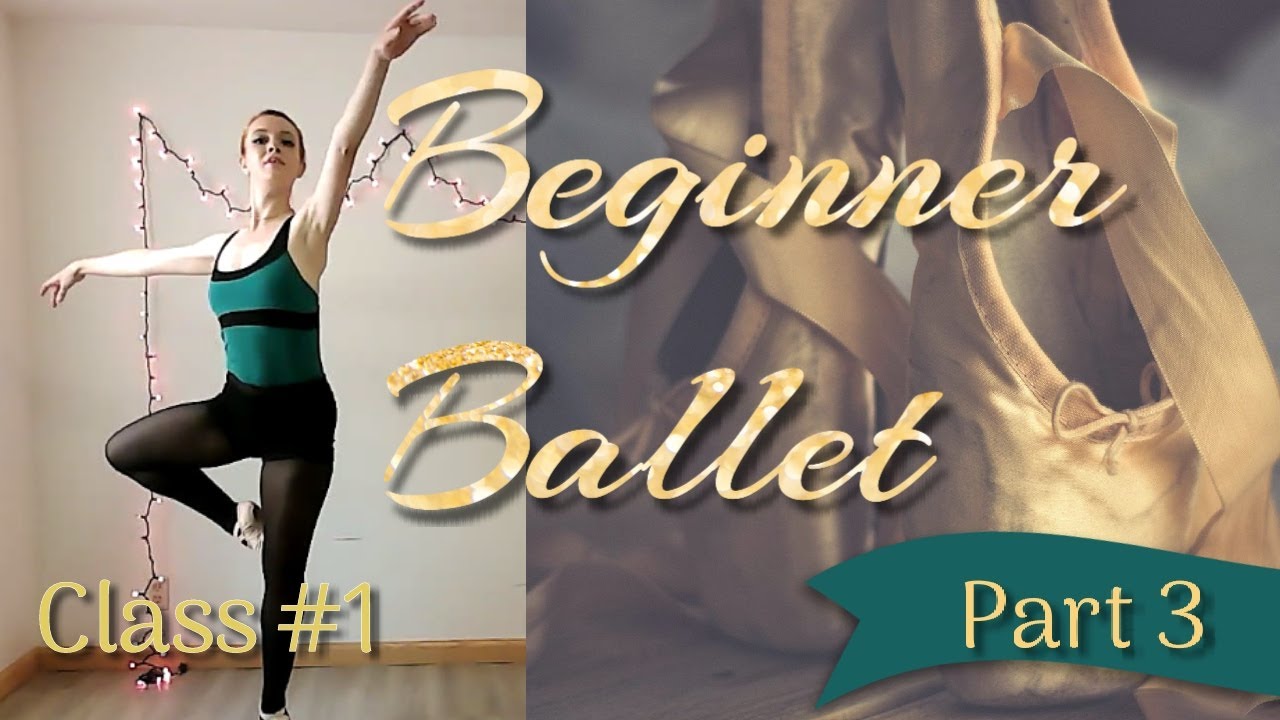 Beginner Ballet class #1 (PART 3/3) | At-home ballet class - YouTube