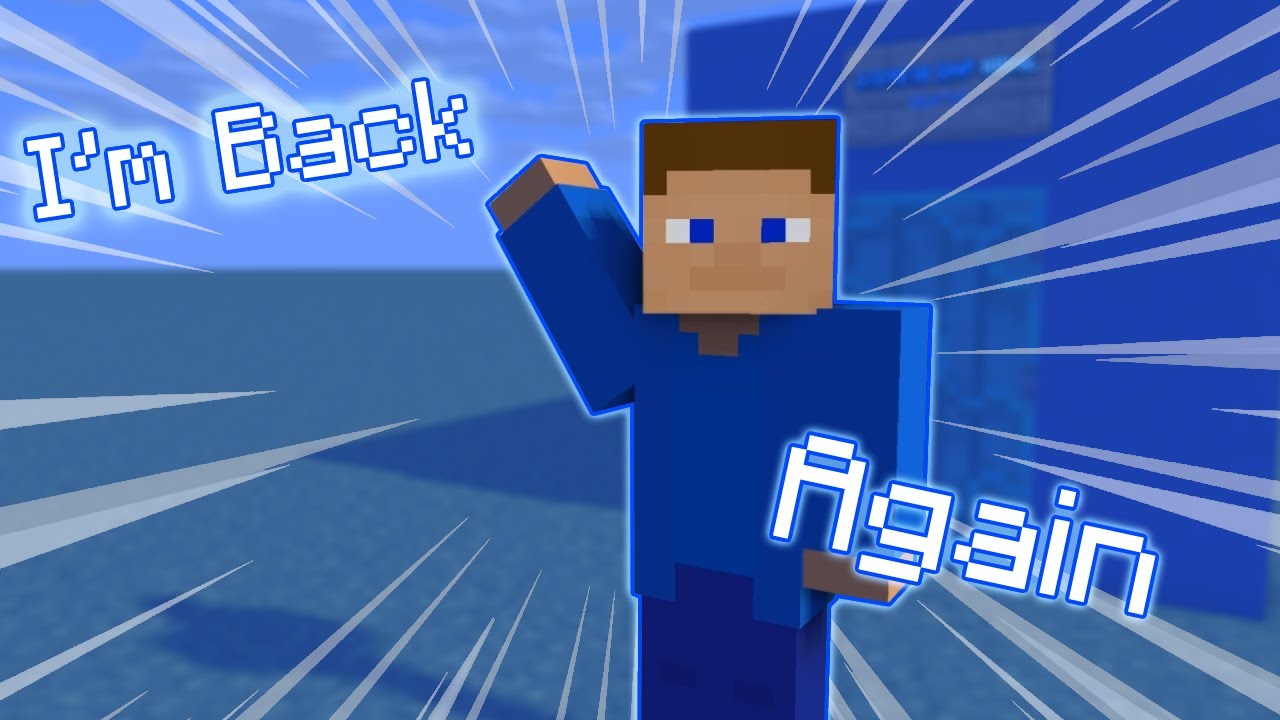 I’m back, Minecraft Animation - YouTube
