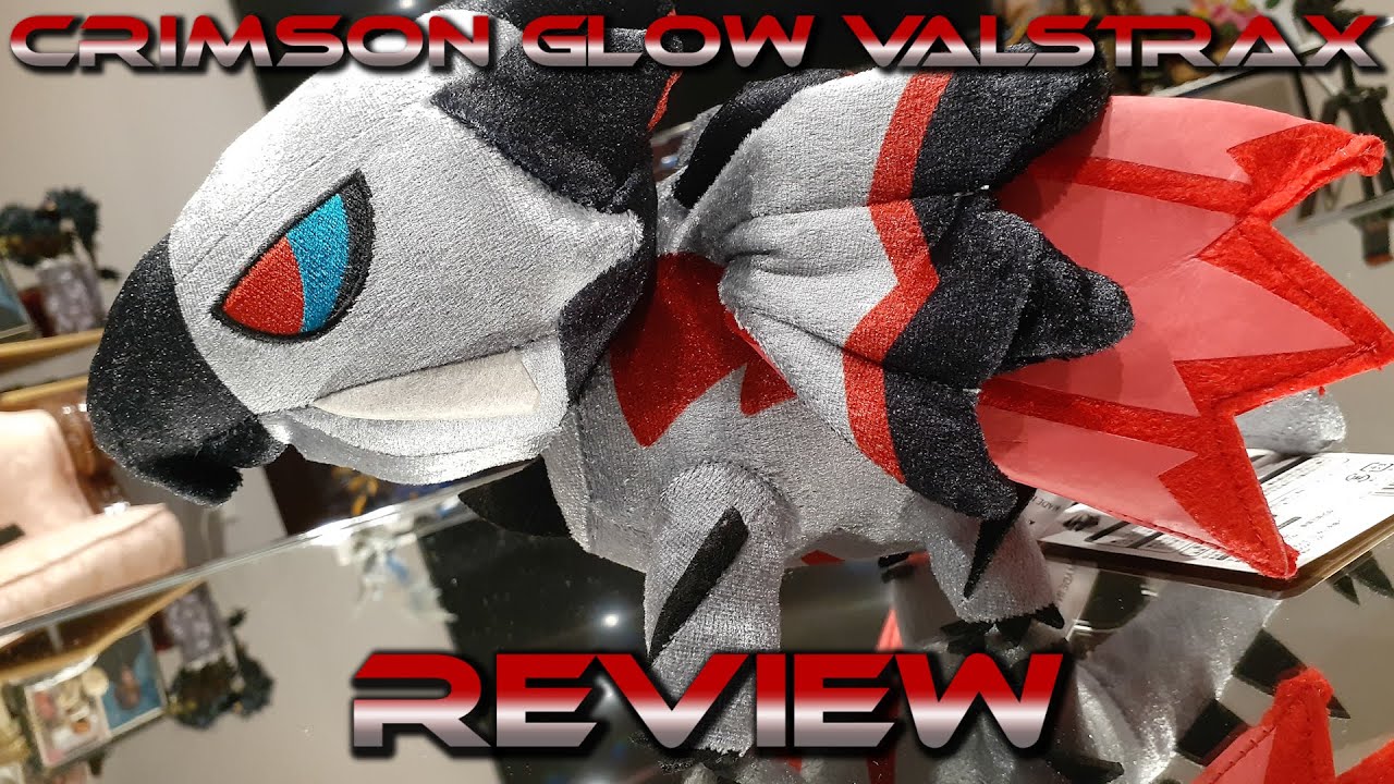 Crimson Glow Valstrax Plushie Review - YouTube