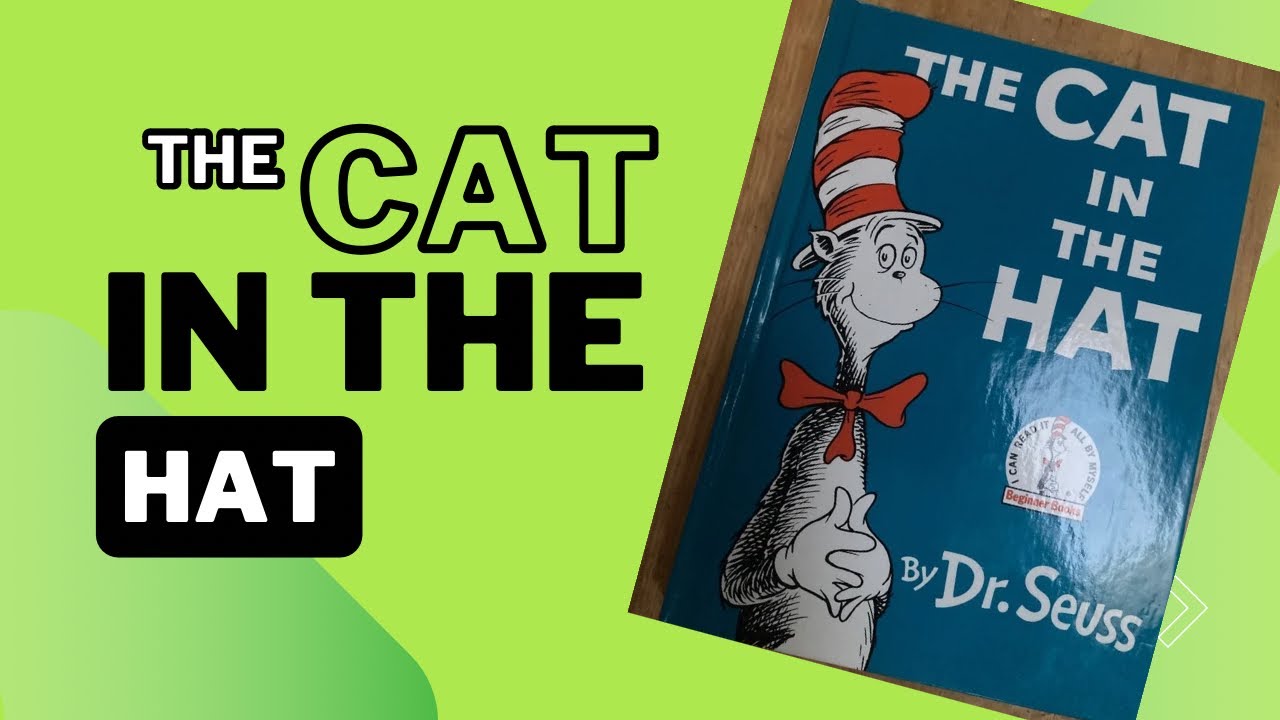 The Cat In The Hat by Dr Seuss( Read Aloud) #storytimeforkids # ...