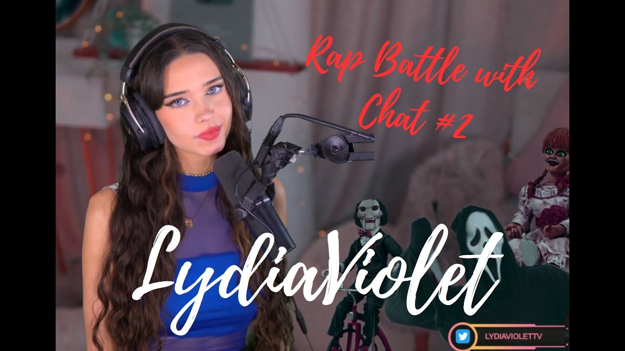 Lydia Violet Special - Rap Battle with Chat #2 - YouTube