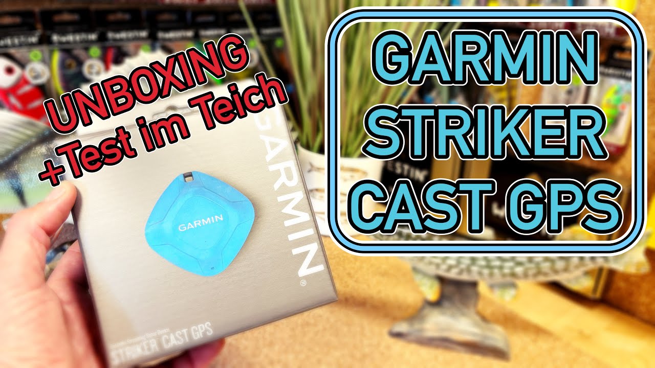 GARMIN STRIKER CAST GPS im Unboxing! - YouTube