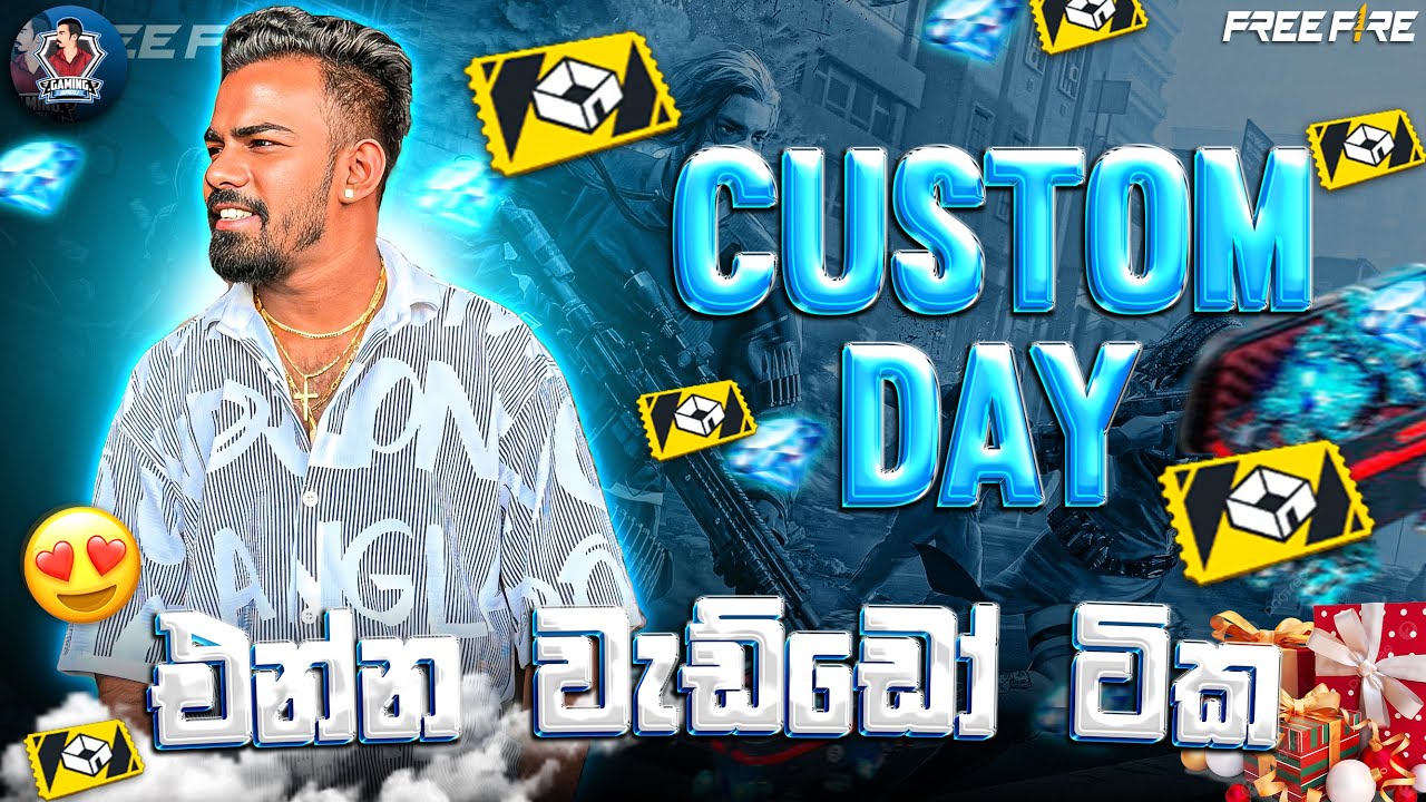 🔴ඔයාලගේ CUSTOM දවස - YouTube