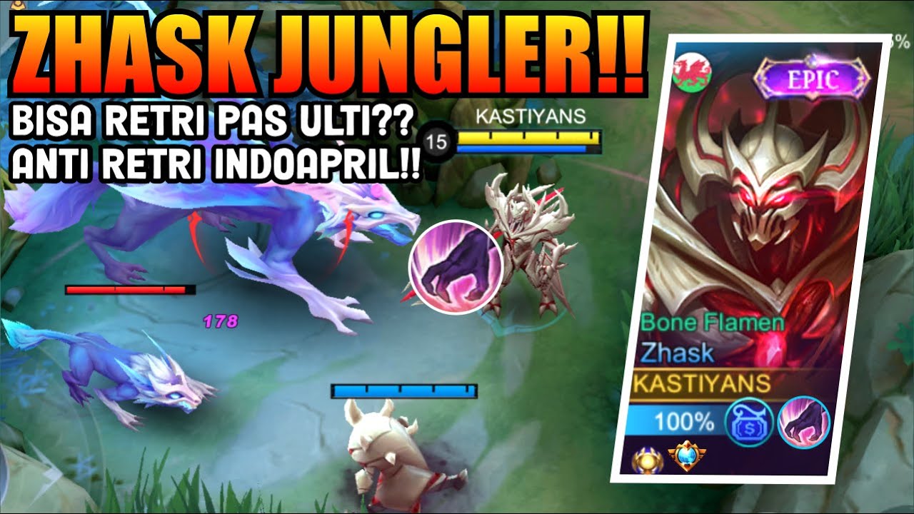 ZHASK JUNGLER ANTI RETRI INDOAPRIL!! 🔥 Gameplay Top 1 Global Zhask 2022 ...