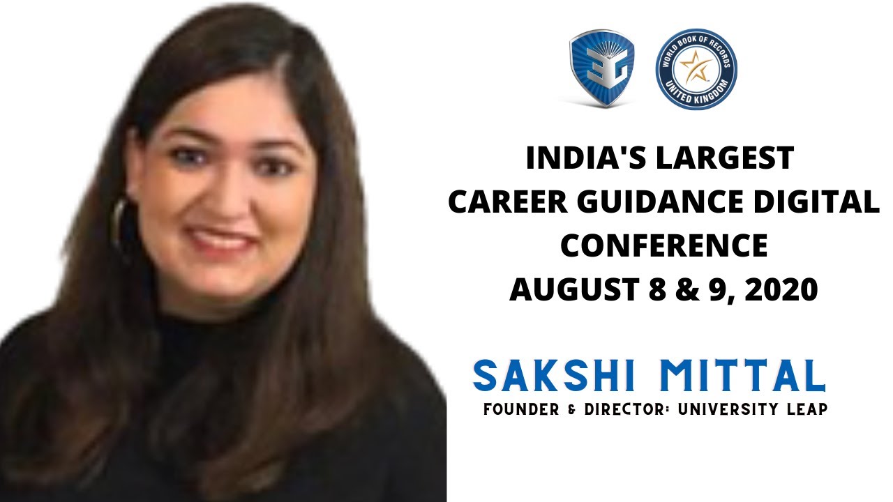 Sakshi Mittal | Founder & Director: University Leap | India's Largest ...
