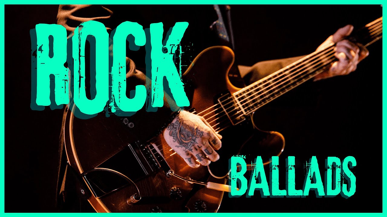The Best of Rock Ballads 70s, 80s and 90s - YouTube