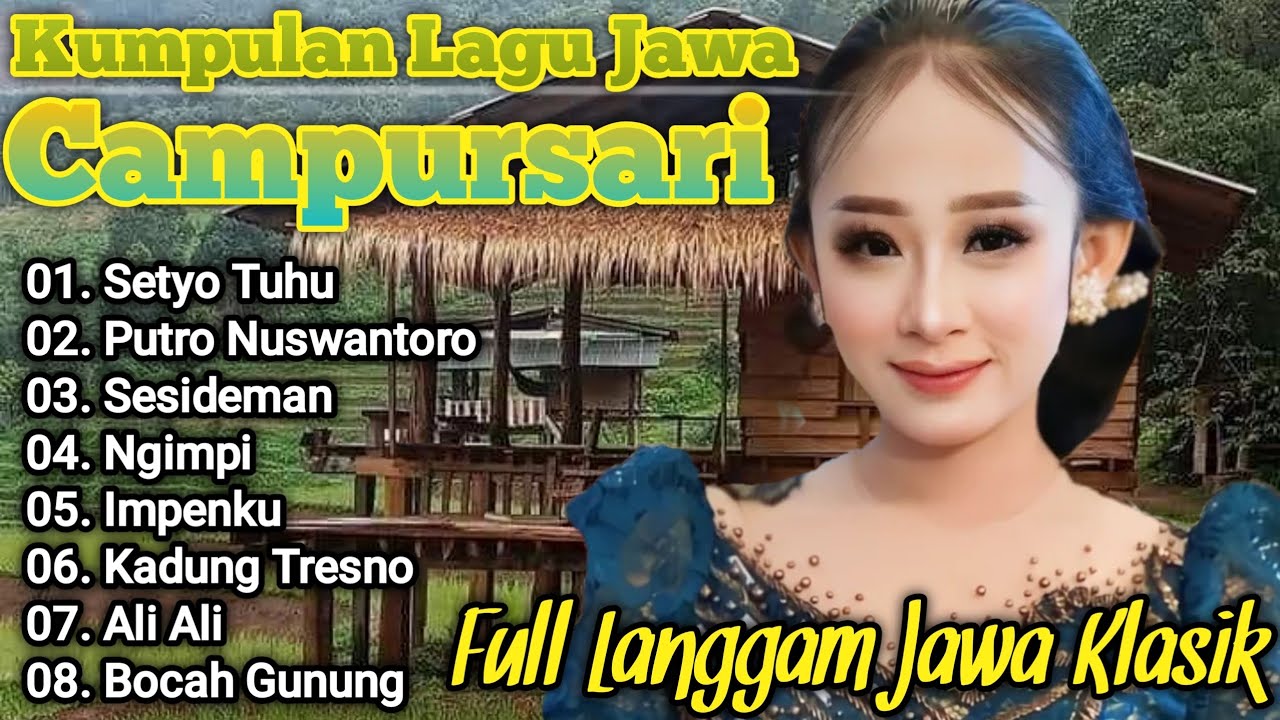 FULL ALBUM KUMPULAN LAGU JAWA CAMPURSARI TERBARU PALING POPULER || LANGGAM JAWA CAMPURSARI FULL ...