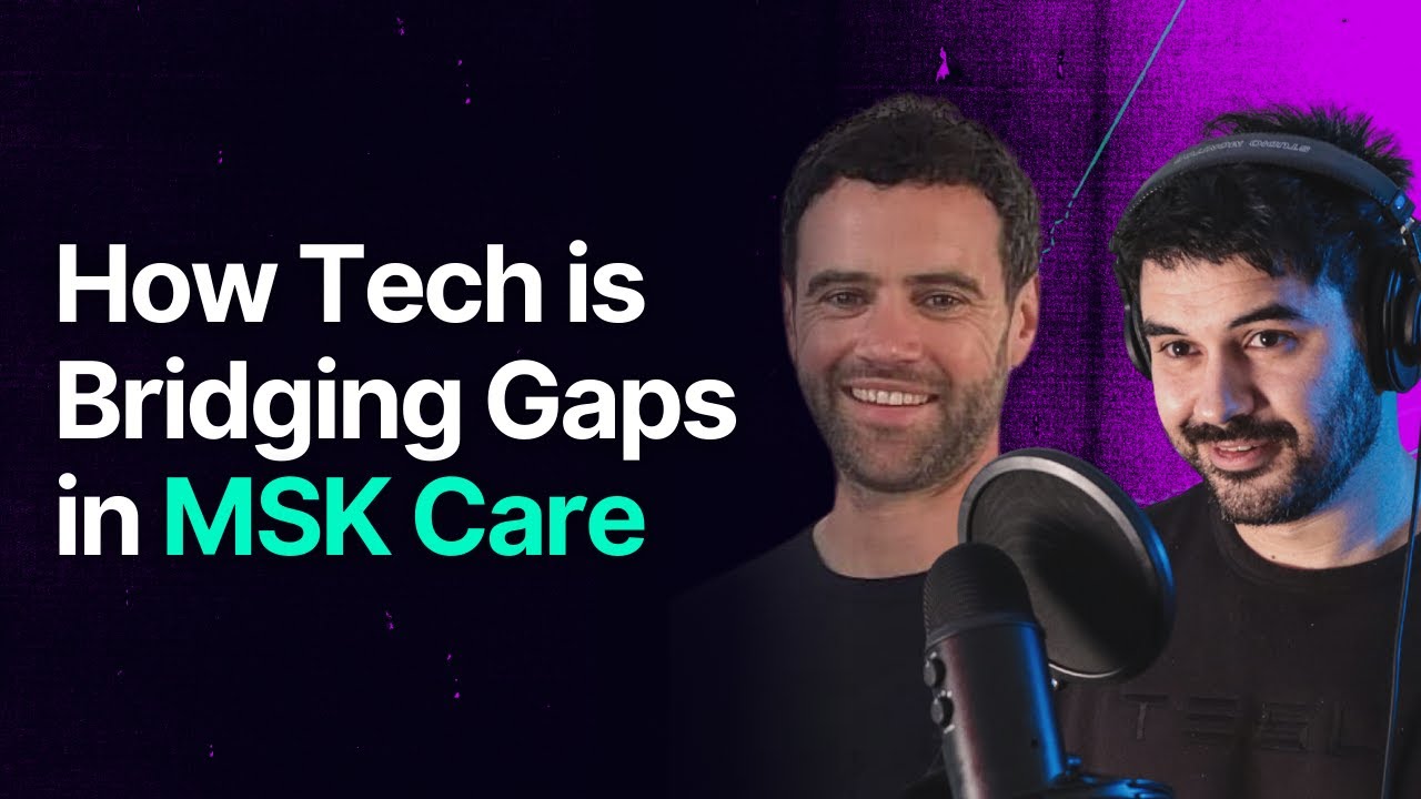 How Tech is Bridging Public and Private Gaps in MSK Care with Pete Grinbergs from EQL - YouTube