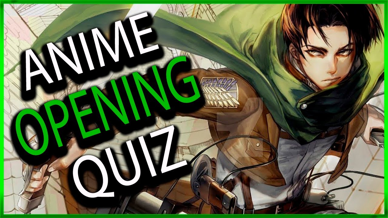 Anime Opening Quiz - 40 Openings [EASY - OTAKU] - YouTube