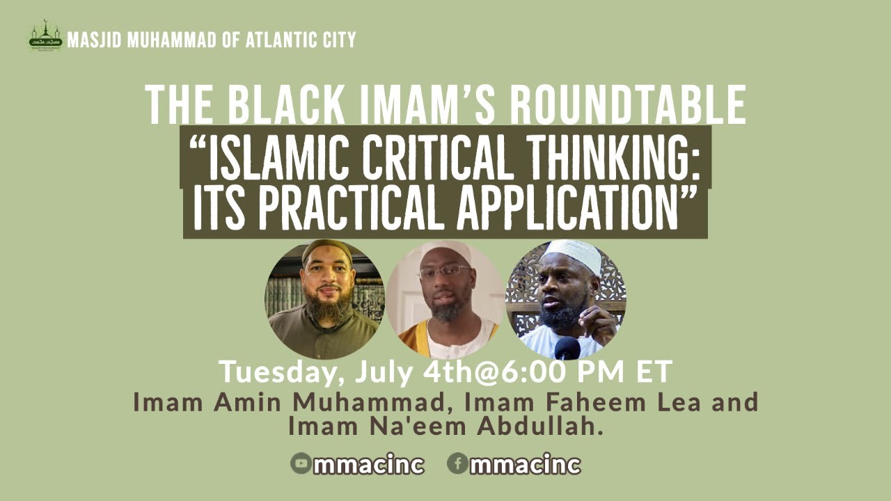 “Islamic Critical Thinking: Its Practical Application.” The Black Imam ...