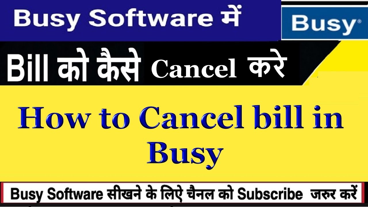 How To Cancel Bill In Busy Busy Me Bill Cancel Kaise Kare YouTube how-to-cancel-bill-in-busy-busy-me-bill-cancel-kaise-kare-youtube