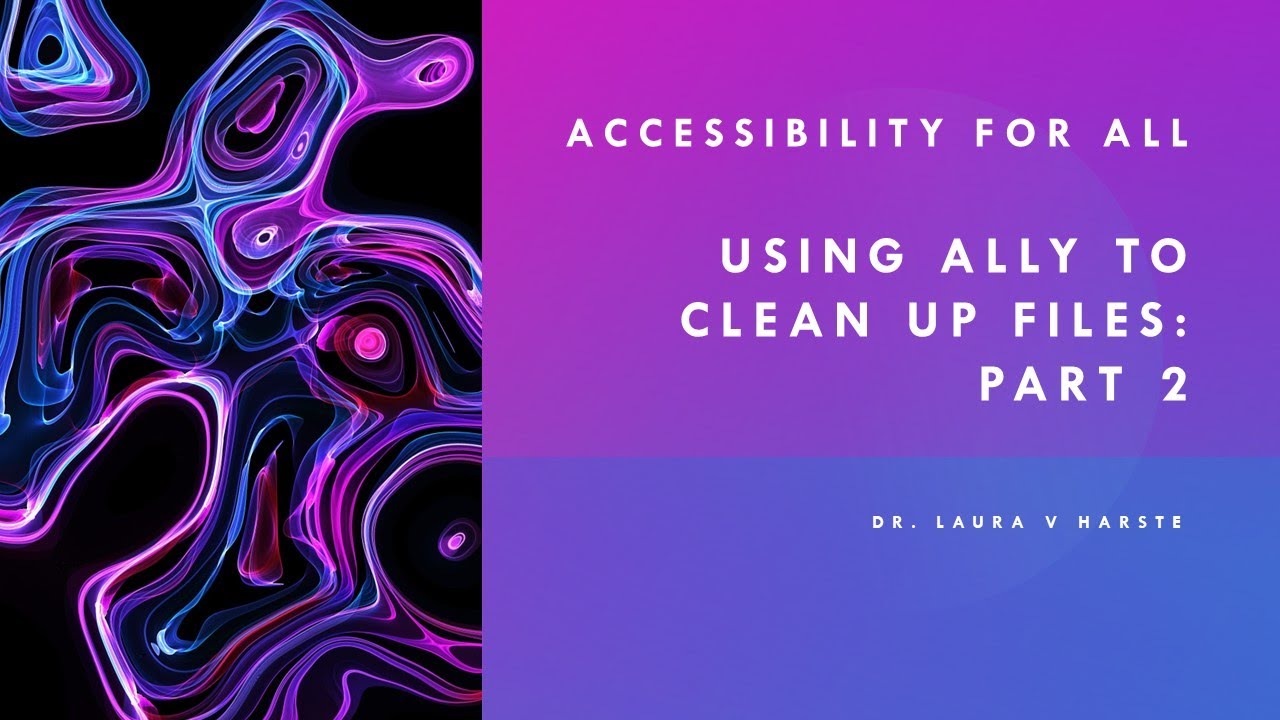 Canvas LMS: Accessibility ~Using ALLY to clean up Files: Part 2 - YouTube