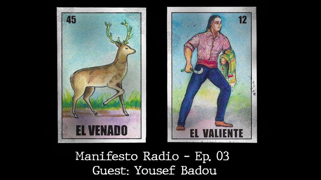 Manifesto Radio Ep03 - Guest: Yousef Badou - YouTube