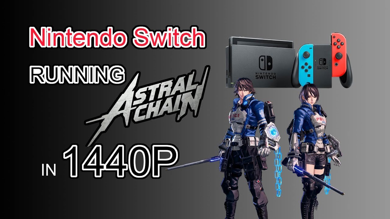 Nintendo Switch Running Astral Chain in 1440p - YouTube