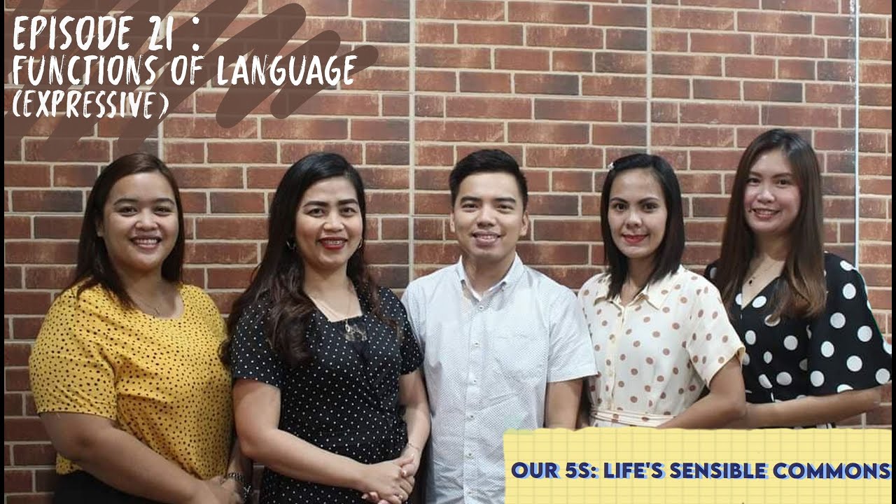 EPISODE 21: FUNCTIONS OF LANGUAGE - EXPRESSIVE - YouTube