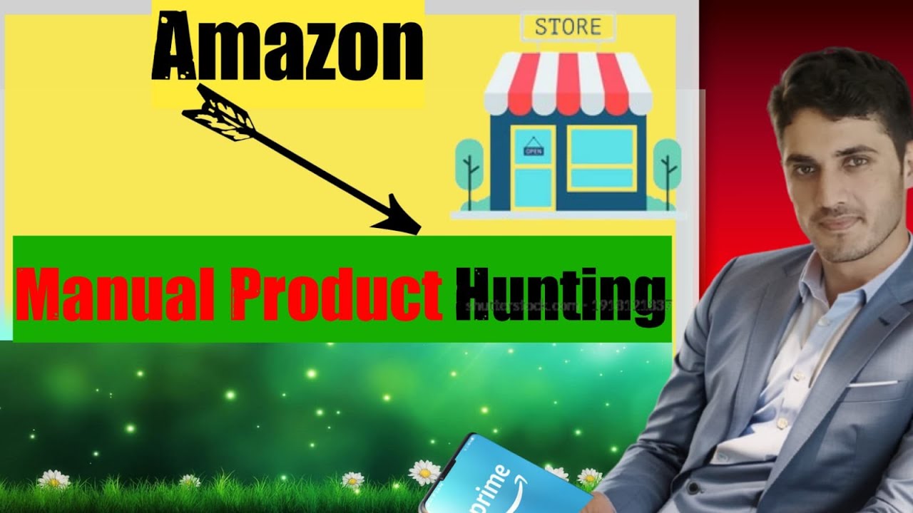 Aamzon Manual Product Huntinh/Hwo to do Product hunting For Amazon ...