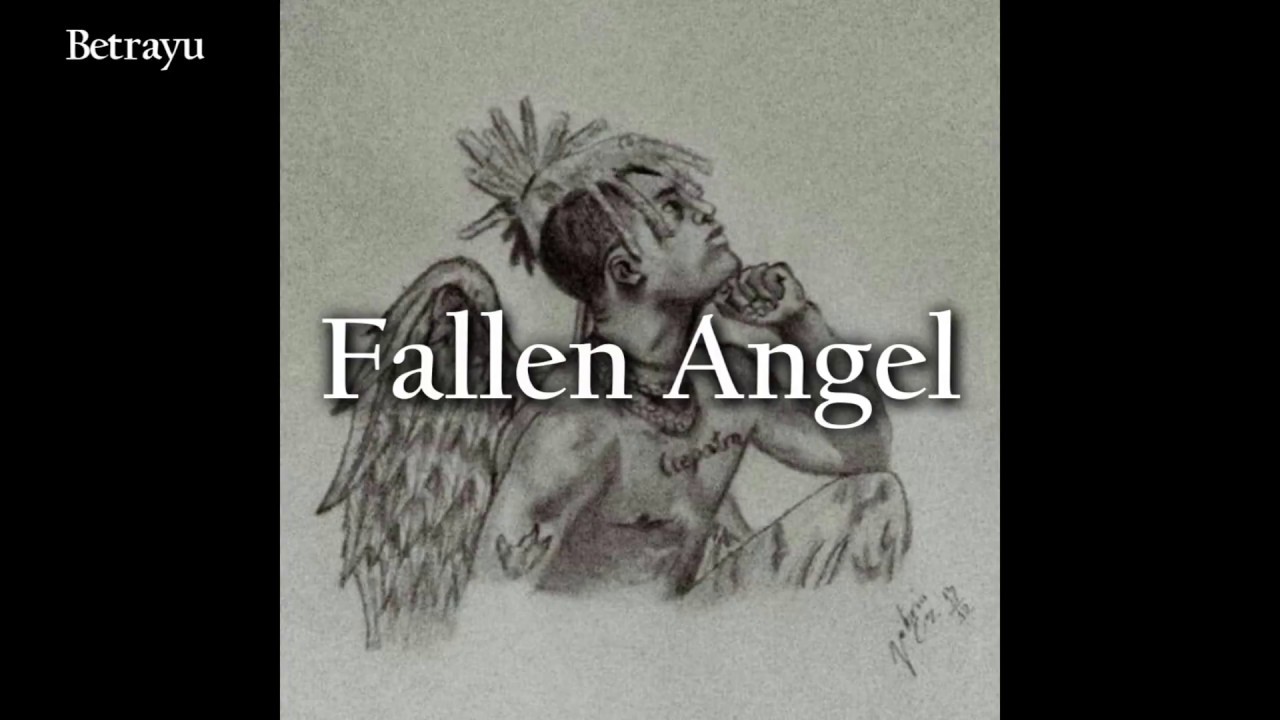 Betrayu Fallen Angel Xxxtentacion Tribute Youtube