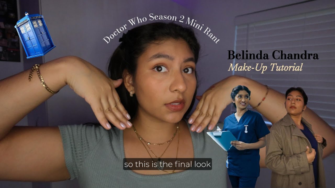 Belinda Chandra Make-Up Tutorial | Doctor Who Season 2 Mini Rant - YouTube