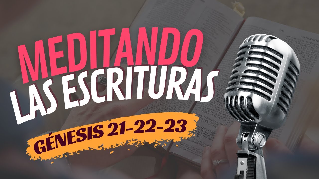 Génesis 21-22-23 - YouTube