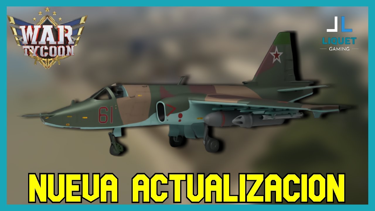 ¡El Su-25 llega a War Tycoon! 🛩️ - War Tycoon - Roblox - YouTube