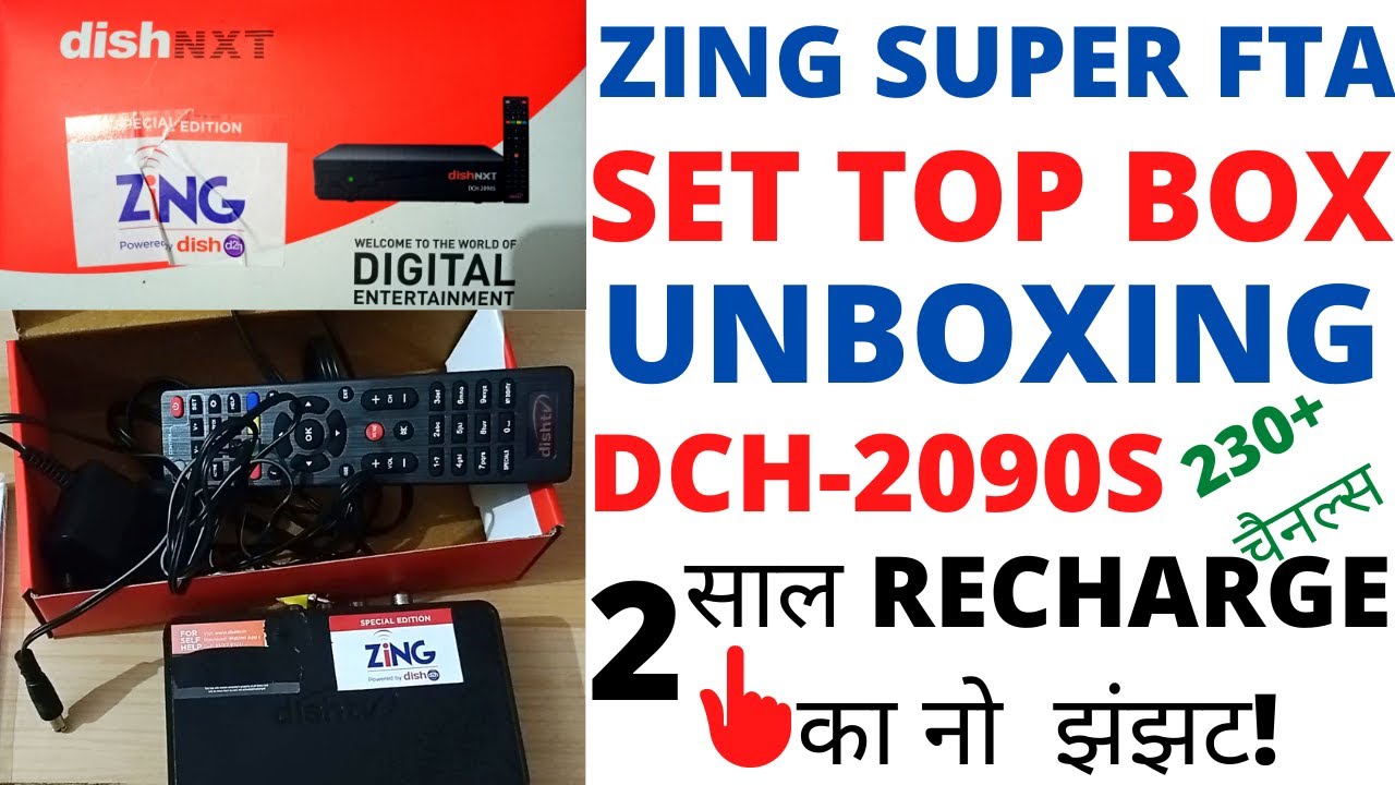 Zing Super FTA Set Top Box-DCH 2090S|Unboxing|DishTV ZING FTA 2 Years ...