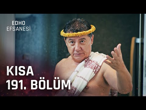 EDHO Efsanesi | Kısa 191. Bölüm