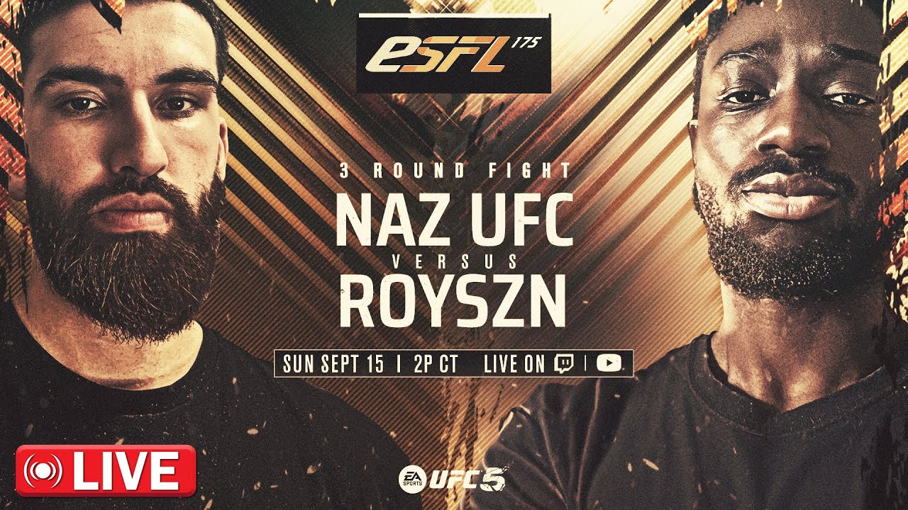 UFC 5 ESFL 175 WATCH PARTY // NAZ VS ROYSZN - YouTube