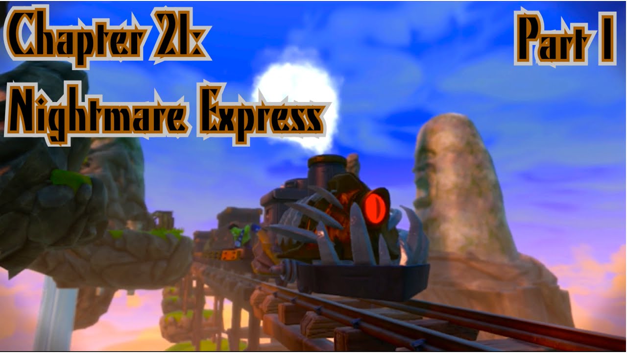 Skylanders Trap Team - Part 15 - Chapter 21: Nightmare Express - Hard ...