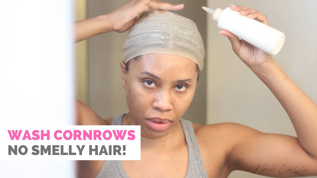 Wash Cornrows - No Smelly Hair! - YouTube