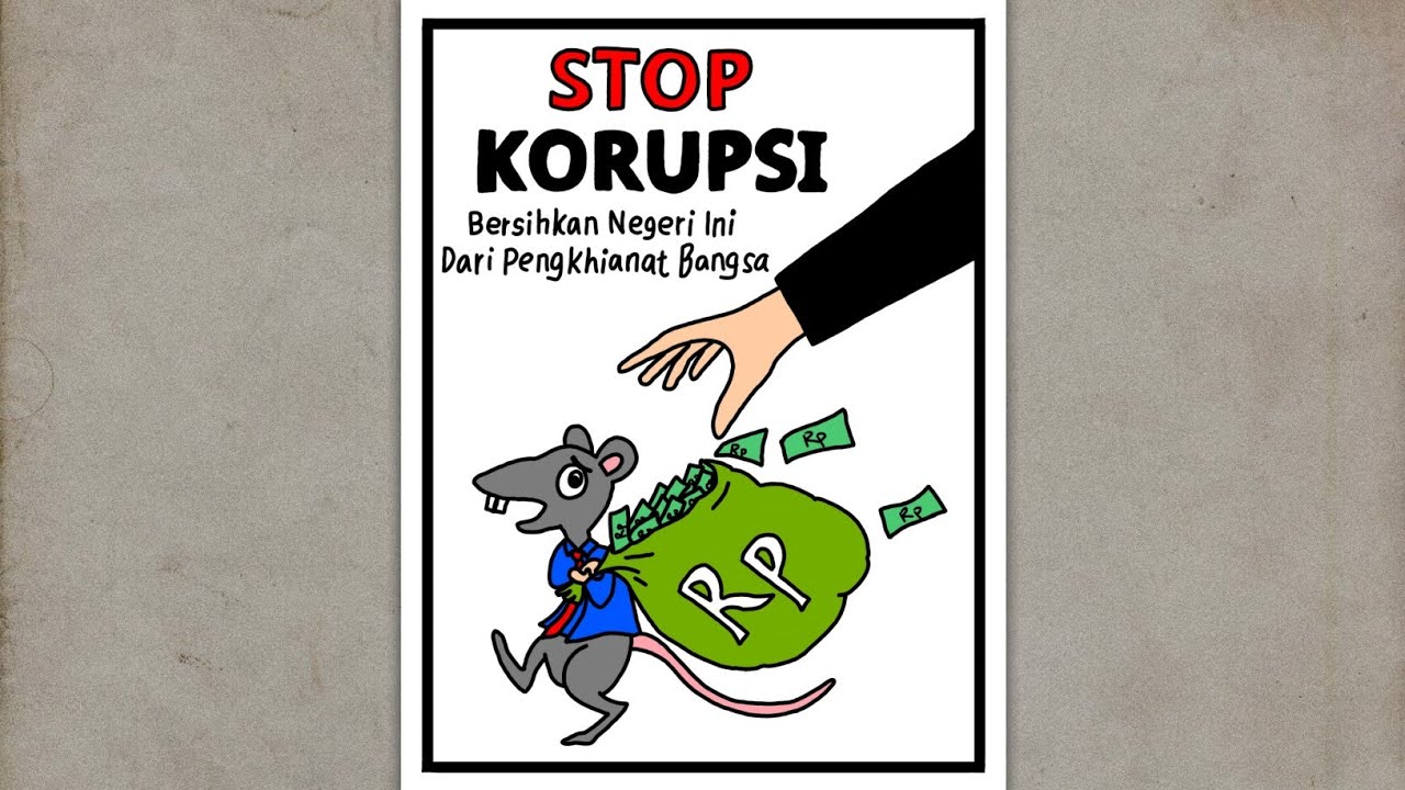 Cara mudah menggambar poster anti korupsi - POSTER PENDIDIKAN ANTI ...
