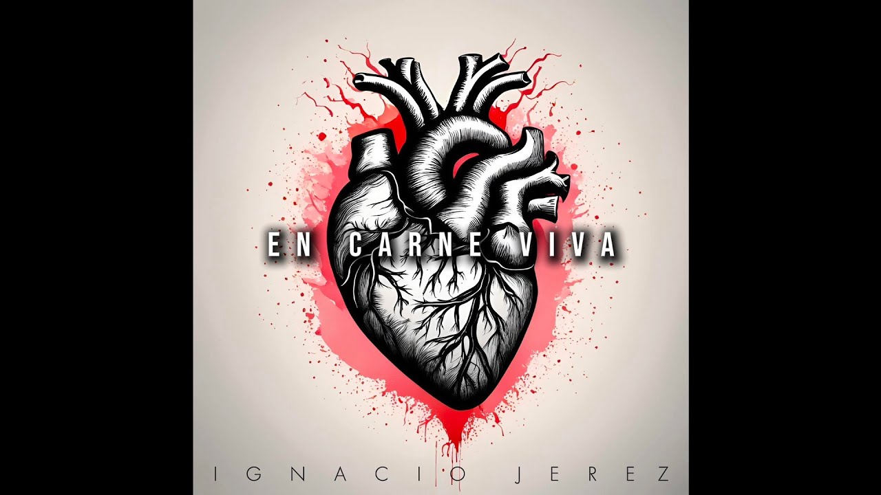 En carne viva - Ignacio Jerez - YouTube