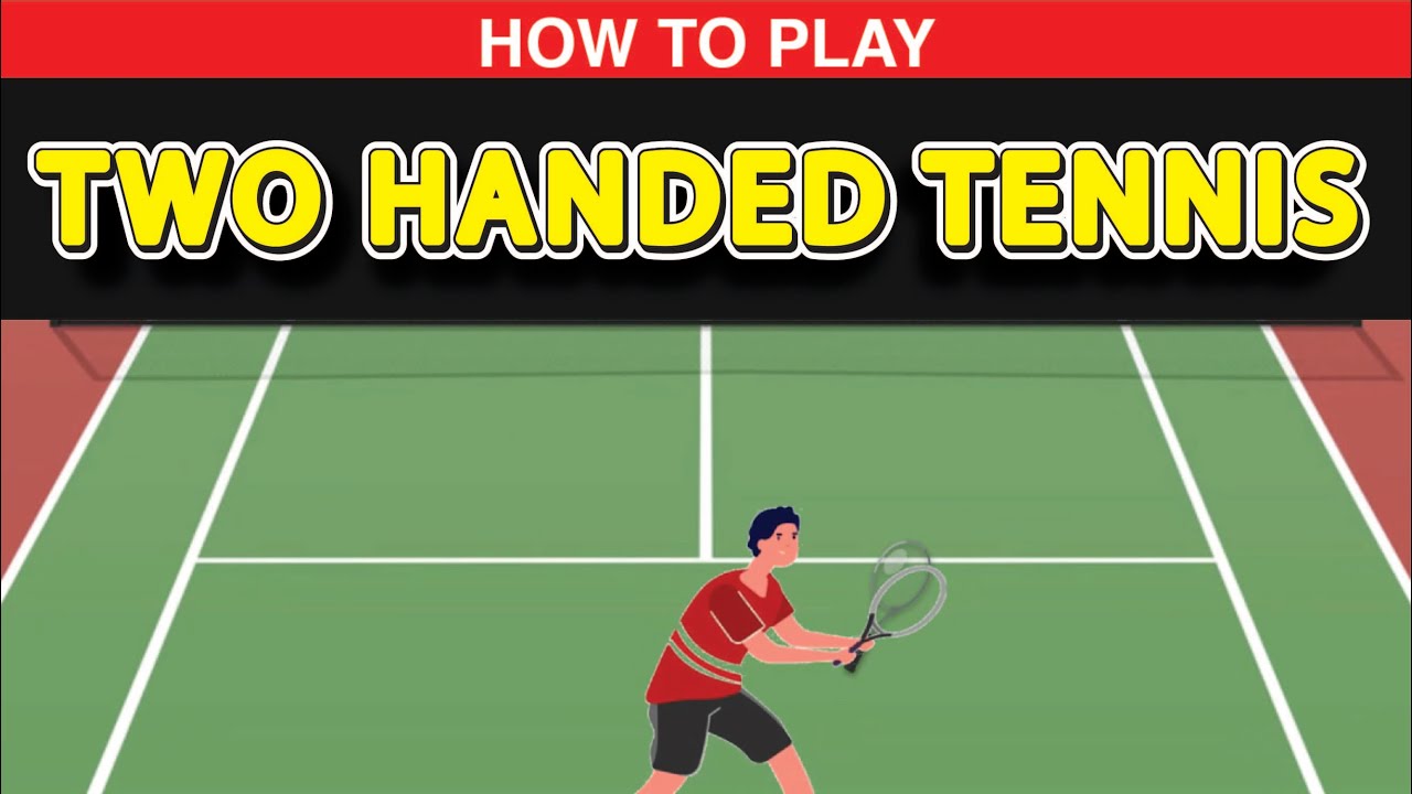 How to Play Two Handed Tennis - YouTube