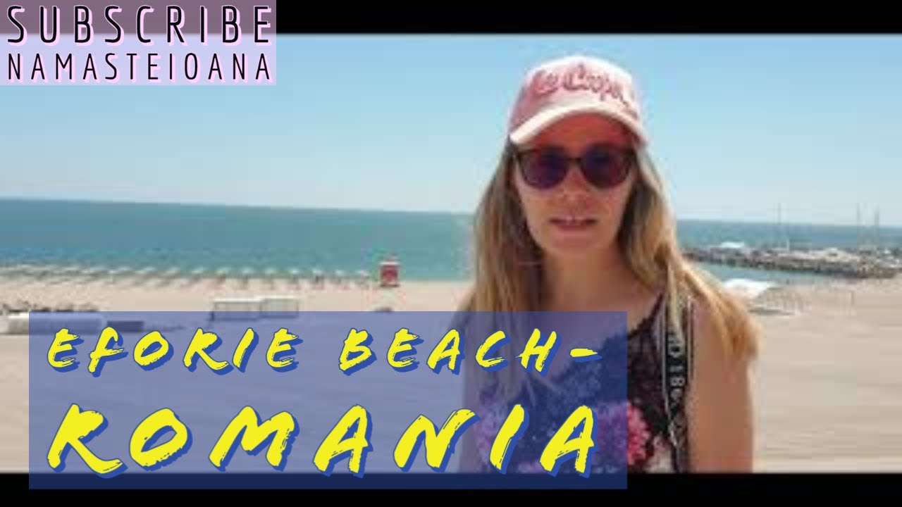 EFORIE BEACH - Constanta Romania/ plaja eforie nord si sud langa ...